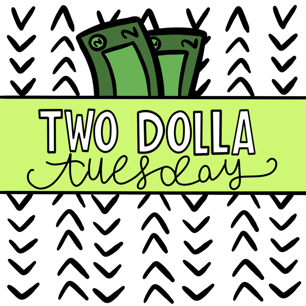 Two Dollar Tuesdays – River & Ink